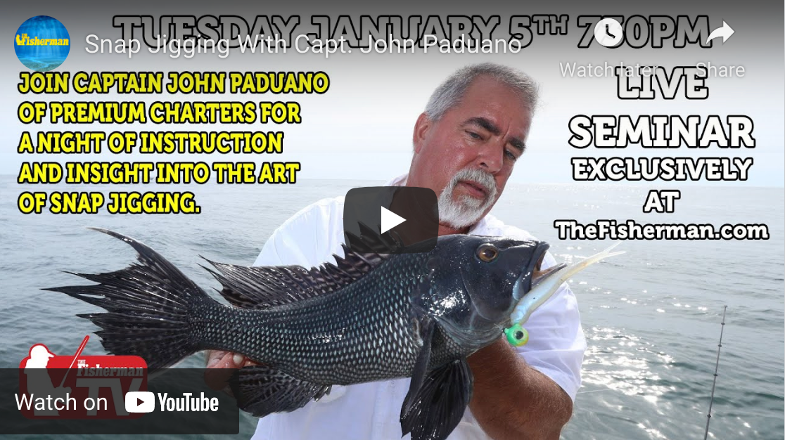 Snap Jigging With John Paduano-View Video – J & J Sports Inc.-Bait ...